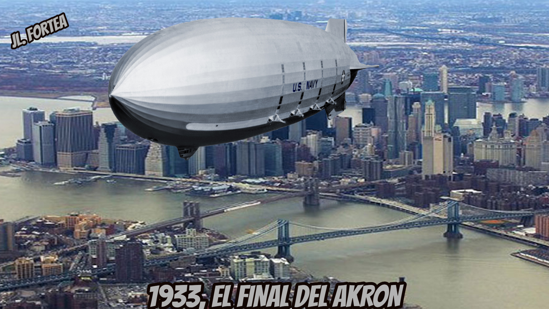 EL FINAL DEL USS. AKRON | Y entonces sucedió que…………….